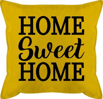 Shirtracer Kissen 50x50 - Statement - Home Sweet Home- schwarz - 50 x 50 cm - Gelb - Statement-Kissen Statements mit f&uuml;llung kopfkissen spr&uuml;che bezug m&auml;nnerkisse