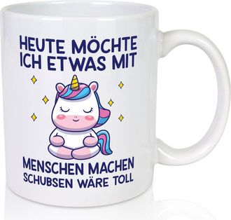 Generic Heute möchte ich Menschen schubsen | Einhorn - Tasse Weiss - Kaffeetasse/Geschenk/Familie