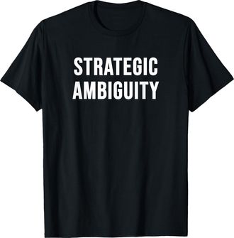 MayBe Strategische Mehrdeutigkeit T-Shirt
