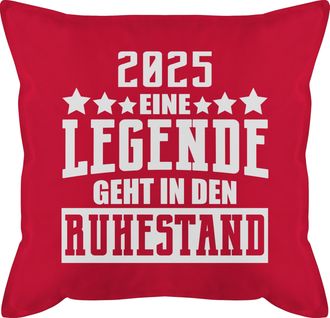 Shirtracer Kissen 50x50 - Rentner - 2025 Eine Legende geht in den Ruhestand I Geschenk Rente - 50 x 50 cm - Rot - rentnerkissen ruhestandskissen retirement absch