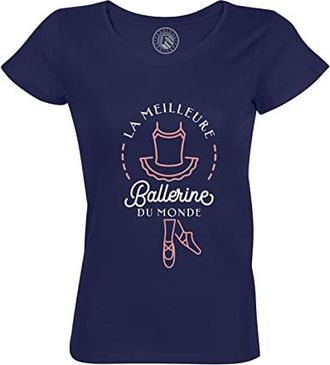 Fabulous T-Shirt Femme Col Rond La Meilleure Ballerine du Monde Danseuse Danse Passion Art Musique Classique