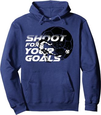 Trendy Apparel Shoot for Your Goals Inspirational Quote Pullover Hoodie