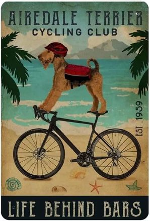 321 Metall Poster Airedale Terrier Cycling Club Kunst Wand Plakette Generisch Blechschilder Nostalgie Badezimmer Dekor F&uuml;r Bar, K&uuml;che, Badezimmer 20x30cm
