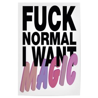 artboxONE Poster 45x30 cm Typografie FICK NORMAL hochwertiger Design Kunstdruck - Bild Fuck Magic normal