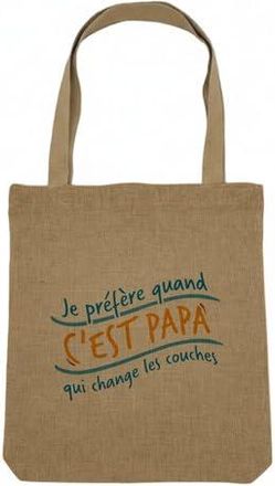 Fabulous Sac Shopping Tote Bag Aspect Lin - Je pr&eacute;f&egrave;re quand Papa Change Les Couches Humour - Sac de Courses Toile Epaisse 360g Beige Naturel Cabas Port&eacute; Epaul