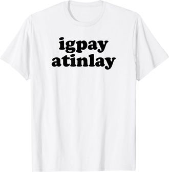 BDAZ Igpay Atinlay Lustiges Schwein Latein Old School Sprache 80er 90er Jahre T-Shirt