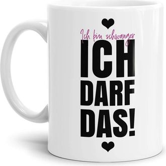 Tassendruck Spruchtasse - ich Bin schwanger, ich darf das! - Lustige Kaffeetasse/Bald Mama/Schwangerschaft/Geschenk Freundin - Weiß