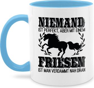 Shirtracer Tasse Tassen 325ml - Pferde - Niemand ist perfekt, aber mit einem Friesen ist man verdammt nah dran - 325 ml - Hellblau - pferdetassen sprüche pferd f