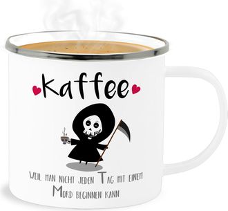 Shirtracer Emaille Becher Blechbecher - Statement - Kaffee weil man nicht jeden Tag mit einem Mord beginnen kann - 300 ml - Weiß Silber - statements sensenmann t