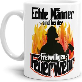 Tassendruck Feuerwehr-Tasse Echte Männer FFW Beruf/Helden/Lustig/Spruch/Geschenk-Idee/Weiss