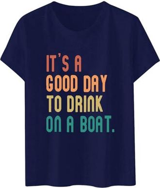 Generic T-shirt &agrave; manches courtes pour femme avec inscription &laquo; Its A Good Day to Drink On A Boat &raquo; - Coupe ample - Style d&eacute;contract&eacute; - Tendance - Pour l&eacute;t&eacute; -