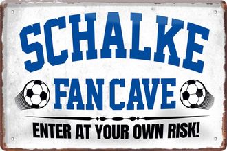 Generic Blechschild Schalke Fan Cave 20x30cm Geschenk Lustige Sprüche Feier Vintage Retro Geburtstag Deko Party Überraschung Fan Fußball Mannschaft Verein Bol