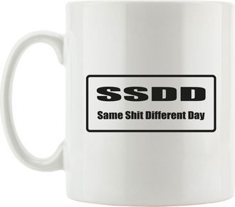 Pixxprint J.Roxx SSDD Same Shit Different Day Fun Tasse, ca. 300ml Fassungsvermögen, Keramik Weiß, Spülmaschinenfest