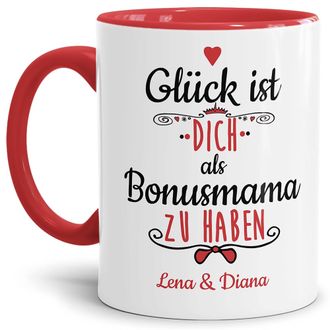 Tassendruck Tasse mit Spruch - Gl&uuml;ck ist, Dich als Bonusmama zu haben - Personalisierbare Keramiktasse mit Namen - Geschenkidee f&uuml;r die Bonusmama - Innen & Henkel