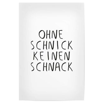 artboxONE Poster 30x20 cm Typografie Schnick Schnack - Bild schnickschnack lustiger Spruch schnickschnack
