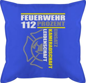 Shirtracer Kissen 50x50 - Feuerwehr 112 Prozent Einsatz Kameradschaft Leidenschaft I Freiwillige Feuerwehr Geschenk - 50 x 50 cm - Blau - Geschenke für feuerwehr