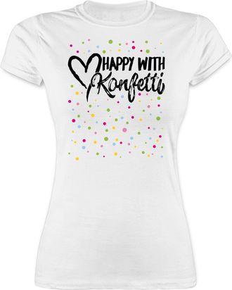 Shirtracer Shirt Damen - Karneval & Fasching - Happy with Konfetti I Konfetti Liebe - XXL - Wei&szlig; - Motto Tshirt m&auml;dels Faschings-t-Shirt Faschings Spruch t-Shirt
