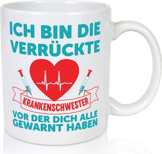 Generic Verr&uuml;ckte Krankenschwester | Krankenhaus | nurse - Tasse Weiss - Kaffeetasse/Geschenk/Familie