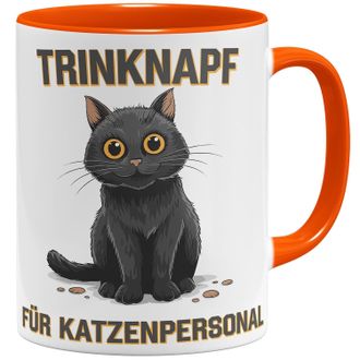 OM3 witzige Kaffee-Tasse mit Spruch - Trinknapf f&uuml;r Katzenpersonal - Katzenliebhaber Katze I - Keramik Becher - 325ml - Beidseitig Bedruckt - Orange