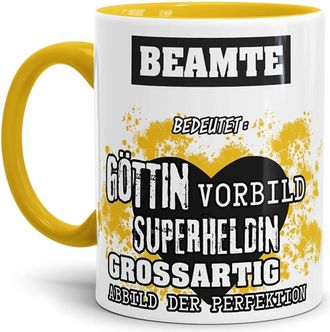 Tassendruck Berufe-Tasse Bedeutung Einer Beamte Innen & Henkel Gelb/Job/Tasse mit Spruch/Kollegin/Arbeit/Chefin/Witzig/Mug/Cup/Geschenk-Idee/Beste Qualität - 25 J