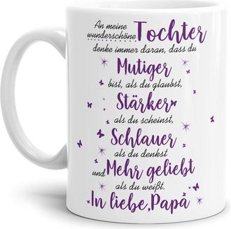 Tassendruck Tasse mit Spruch von dem Vater für die Tochter - Kaffeetasse/Familie/Geschenk-Idee/Mug/Cup/Weiss