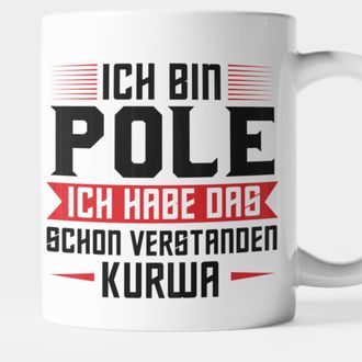 Generic Kurwa Tasse Polen Polnische Wort Pole Poland Polin Polnische Flagge - ich bin Pole ich habe das schon versatanden Kurwa! Kaffeebecher