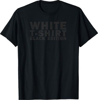 Black Edition White T-Shirt black edition T-Shirt