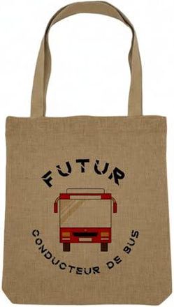 Fabulous Sac Shopping Tote Bag Aspect Lin - Futur Conducteur de Bus M&eacute;tier Chauffeur - Sac de Courses Toile Epaisse 360g Beige Naturel Cabas Port&eacute; Epaule Solid