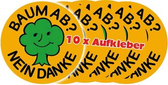 Set Set BAUM AB? NEIN DANKE 10er Pack Aufkleber