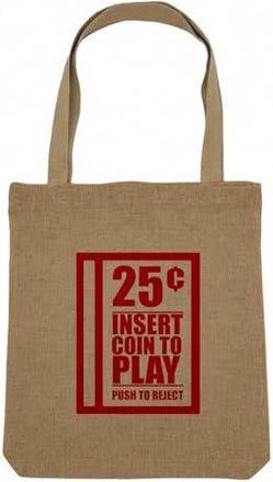 Fabulous Sac Shopping Tote Bag Aspect Lin - Insert Coin to Play Jeux Video Retro Gaming Arcade Vintage - Sac de Courses Toile Epaisse 360g Beige Naturel Cabas 