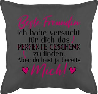 Shirtracer Kissen 50x50 - Statement mit Sprüchen - Beste Freundin Ich Habe versucht für Dich das Geschenk zu Finden schwarz/rosa - 50 x 50 cm - Grau - Geburtstag