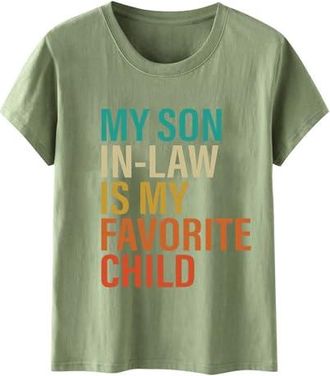 Generic T-shirt &agrave; manches courtes pour femme &laquo; My Son in Law is My Favorite Child &raquo; - T-shirt d&eacute;contract&eacute; &agrave; manches courtes pour l&eacute;t&eacute; - Couleur unie - Ample -