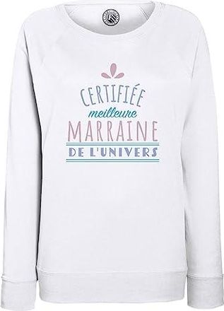 Fabulous Sweatshirt Femme Blanc Certifi&eacute;e Meilleure Marraine de lunivers