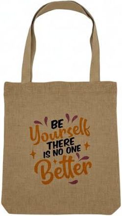 Fabulous Sac Shopping Tote Bag Aspect Lin - Be Yourself Typographie Message Citation Motivation Self Love Inspiration - Sac de Courses Toile Epaisse 360g Beige