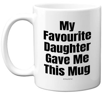 Stuff4 Lustige Geschenke f&uuml;r Papa oder Mama, My Favourite Daughter Gave Me This Tasse, sp&uuml;lmaschinenfest, f&uuml;r Mutter oder Vater, Vatertag, Muttertag, Geburts