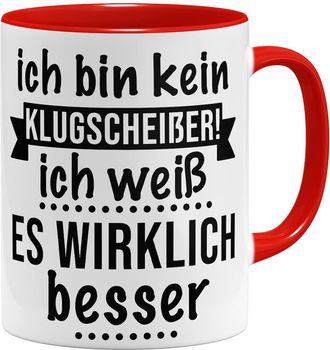 OM3 Ich bin kein Klugscheißer Kaffee-Tasse - Lustige Spruchtasse für Büro & Alltag - Besserwisser - Keramik Becher - 325ml - Beidseitig Bedruckt - Rot