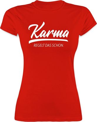 Shirtracer Shirt Damen - Spr&uuml;che Statement mit Spruch - Karma regelt das Schon I - M - Rot - freche Tshirts spruchshirts sprueche Macht t-Shirts t Spruchshirt sp