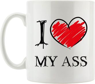 Pixxprint I love My Ass Fun Tasse, ca. 300ml Fassungsverm&ouml;gen, Keramik Wei&szlig;, Sp&uuml;lmaschinenfest