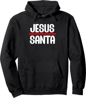 BDAZ Jesus &uuml;ber den Weihnachtsmann, christlich, religi&ouml;s, inspirierend Pullover Hoodie