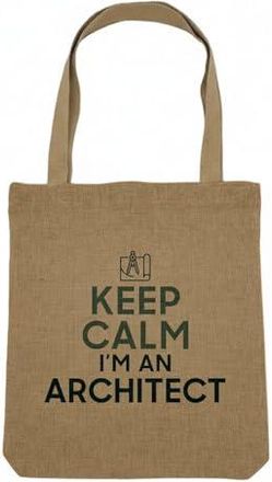 Fabulous Sac Shopping Tote Bag Aspect Lin - Keep Calm Im an Architect Parodie M&eacute;tier Job Architecte - Sac de Courses Toile Epaisse 360g Beige Naturel Cabas Por
