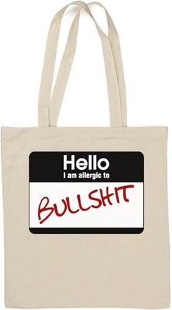 Generic Hello I Am Allergic To Funny Sac fourre-tout en coton naturel Blanc