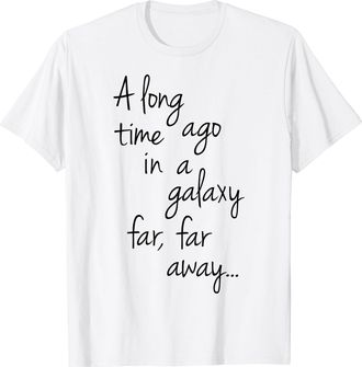 Star Wars A long Time Ago In A Galaxy Far, Far Away Text T-Shirt