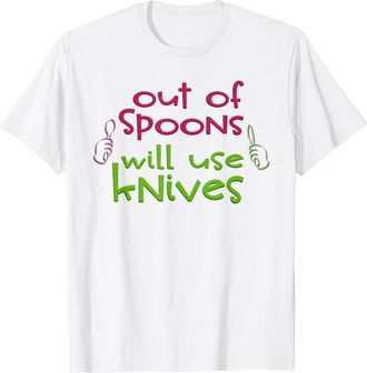 So Cool Designs Aus den L&ouml;ffeln heraus Werden Messer verwendet Lustiges T-Shirt