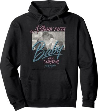 Dirty Dancing Nobody Puts Baby in a Corner Retro RomCom Pullover Hoodie