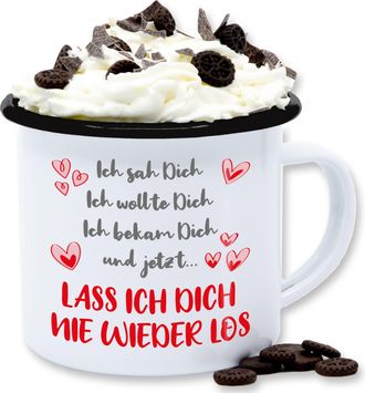 Shirtracer Emaille Tasse Blechtasse - Valentinstag Partner Freund & Freundin - Ich sah Dich Ich wollte Dich Ich bekam Dich - 300 ml - Weiß Schwarz - tassen valen