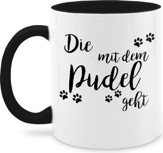 Shirtracer Tasse Tassen 325ml - Deko Hobby Geschenk - Die mit dem Pudel geht - 325 ml - Schwarz - pudelmotiv