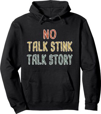 Hawaiian Dreams Kein Gerede Stink, Talk Story Hawaiianisches Pidgin, hawaiianisches Kreolisch Pullover Hoodie