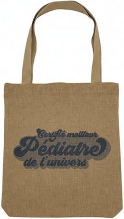 Fabulous Sac Shopping Tote Bag Aspect Lin - Certifi&eacute; meilleur Pediatre de lunivers Hopital Medecin - Sac de Courses Toile Epaisse 360g Beige Naturel Cabas Port