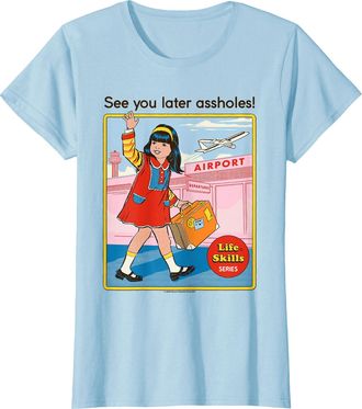 Steven Rhodes See You Later Sarcastic Retro Vintage Funny Adult Humor T-Shirt