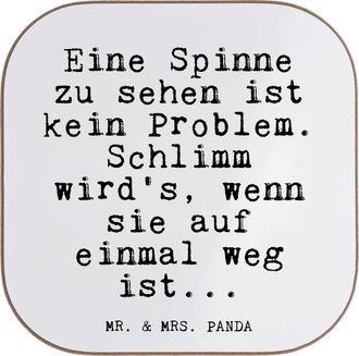 Mr. & Mrs. Panda Untersetzer f&uuml;r Gl&auml;ser Eine Spinne zu sehen... - Geschenk, Glas, Tischuntersetzer, Spruch, Spr&uuml;che, Freundin, Spinnen, Frauen, gl&auml;seruntersetzer, Tass